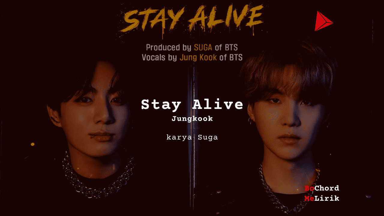 Makna Lagu Stay Alive | Jungkook, Lirik & Chord Gampang Lengkap · musikIN