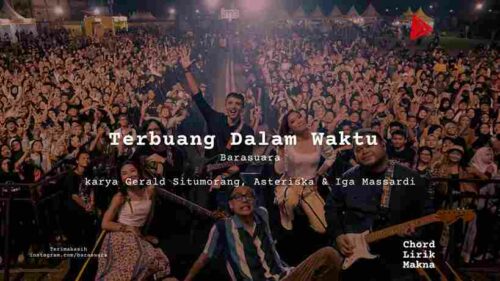 Chord Terbuang Dalam Waktu · Barasuara, Lirik & Makna Lagu Lengkap · musikIN