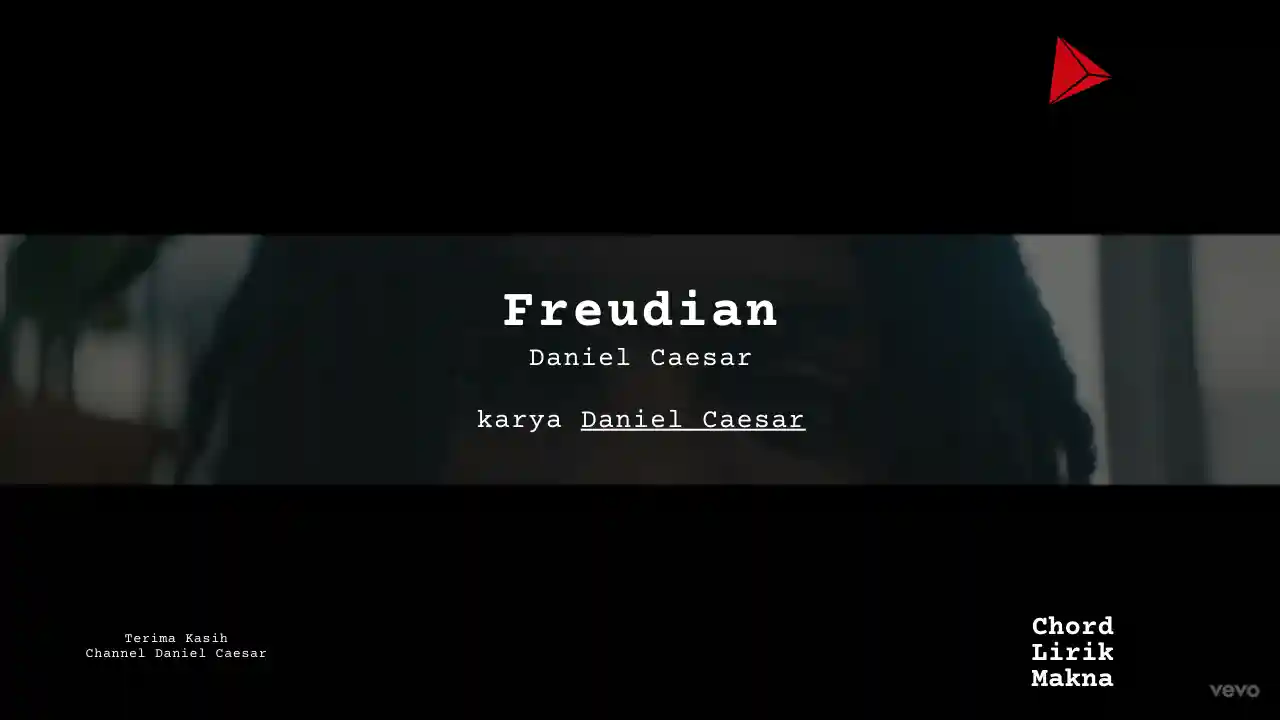 Makna Lagu Freudian · Daniel Caesar, Lirik & Chord Gampang Lengkap · musikIN