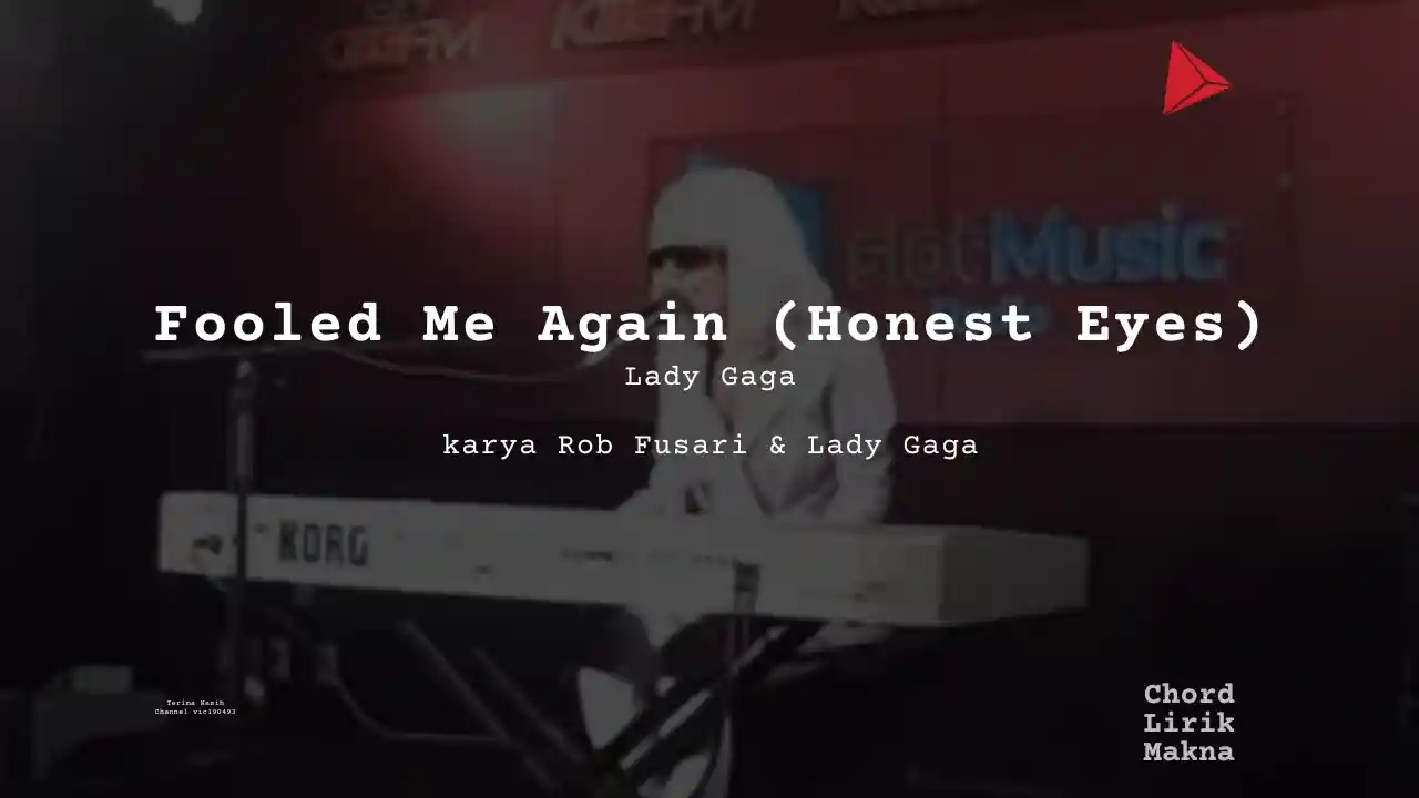 Chord Fooled Me Again Honest Eyes · Lady Gaga · musikIN