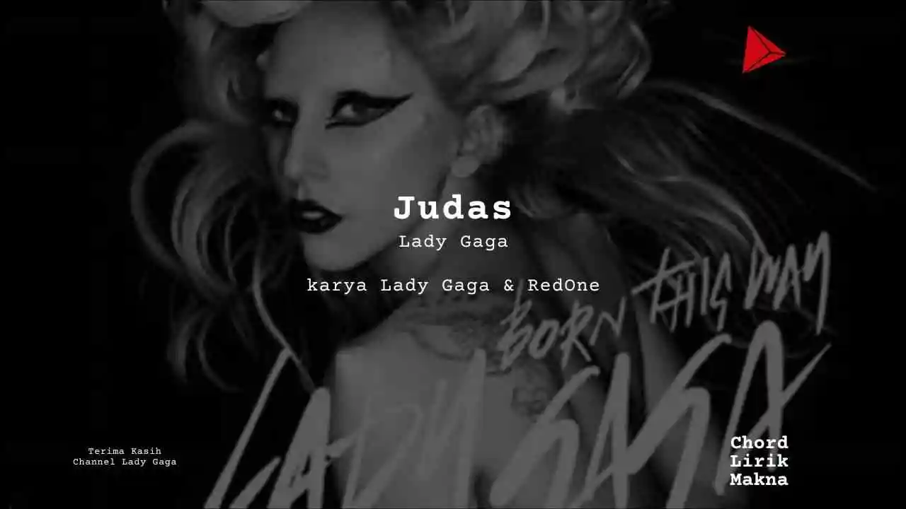 Makna Lagu Judas · Lady Gaga, Lirik & Chord Gampang Lengkap · musikIN